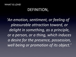 What Is Love | PPT