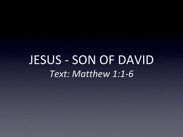 Jesus - Son Of David | PPT | Christianity | Religion & Spirituality