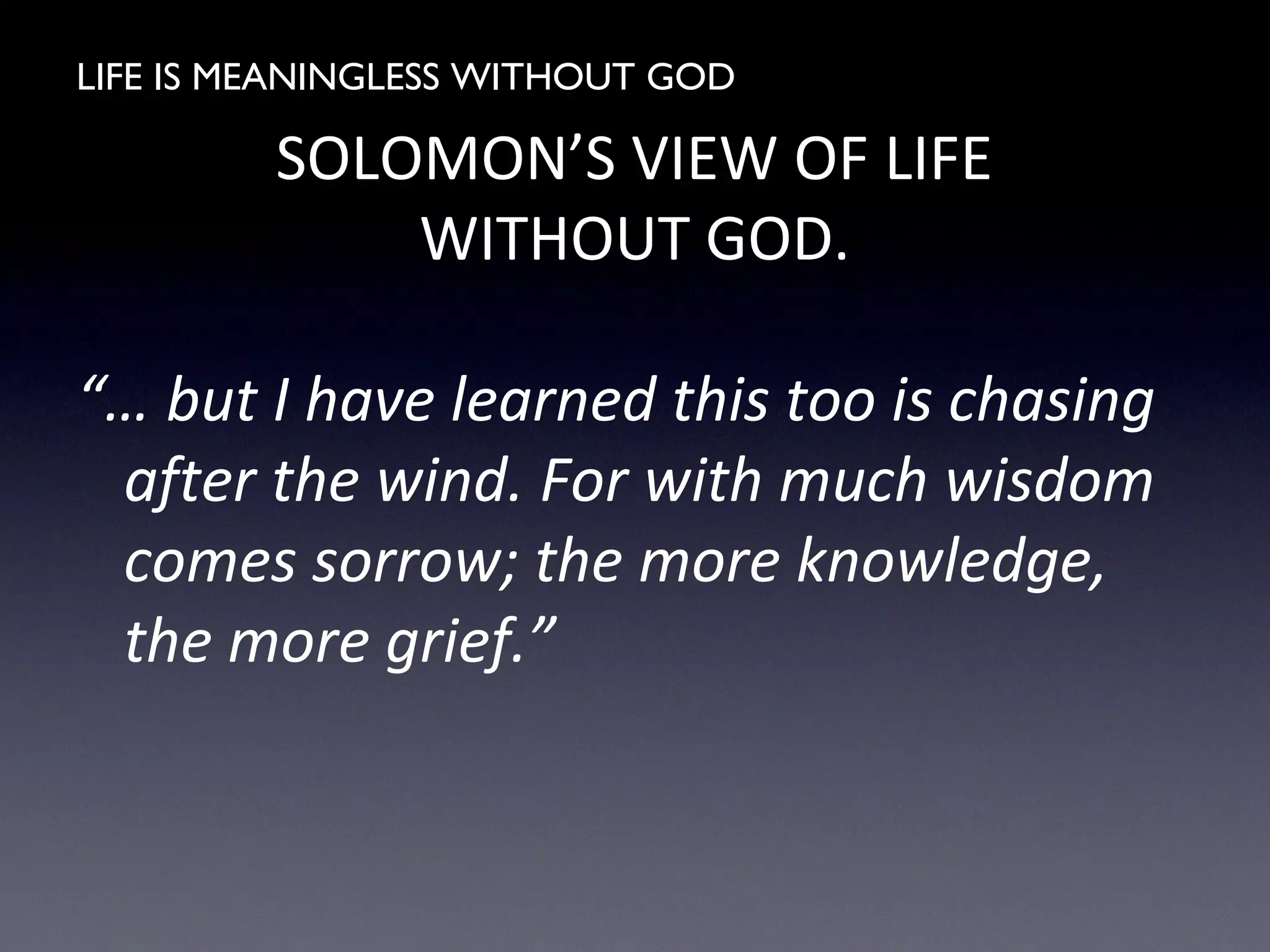 Life Is Meaningless Without God | PPT