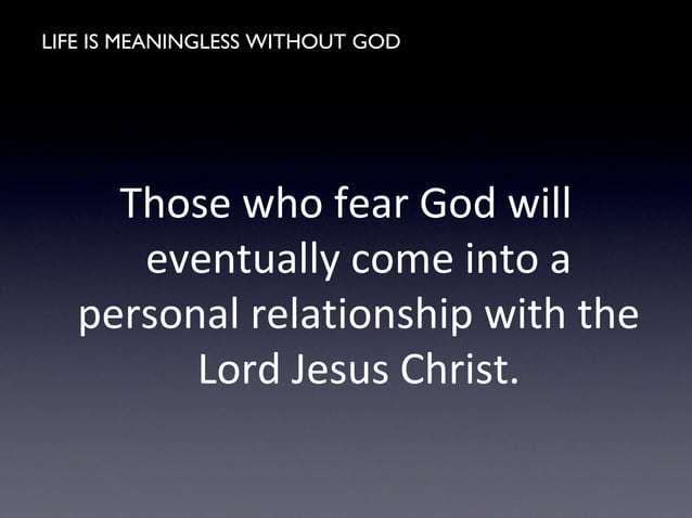 Life Is Meaningless Without God | PPT | Christianity | Religion ...