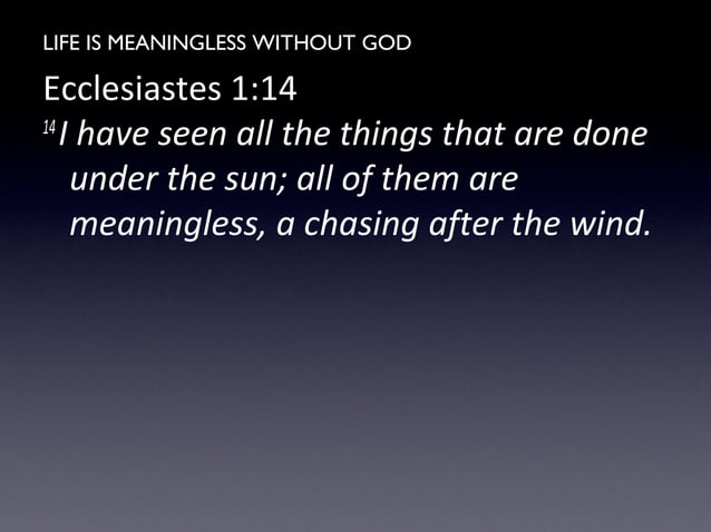 Life Is Meaningless Without God | PPT | Christianity | Religion ...
