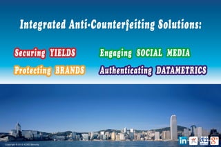 2013 14 Interactive Guide to Integrated Anti-Counterfeiting Solutions