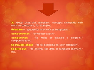 Neologisms as a Discursive Element in Modern English | PPTX