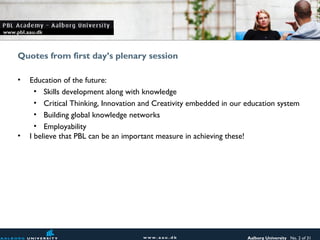 Keynote: Introduction to the Aalborg PBL model | PPT