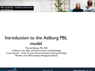 Keynote: Introduction to the Aalborg PBL model | PPT