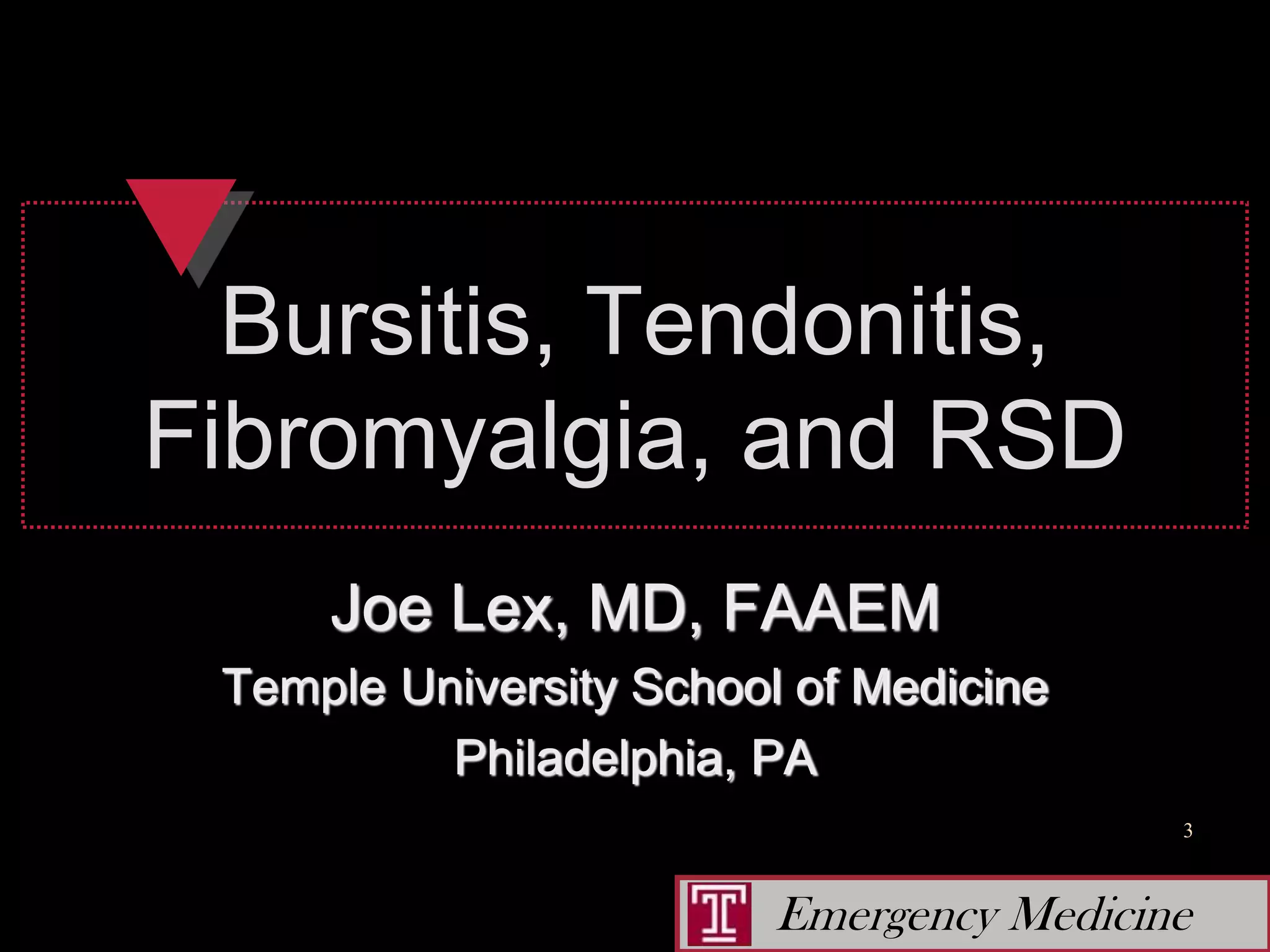 GEMC- Bursitis, Tendonitis, Fibromyalgia, and RSD- Resident Training | PDF