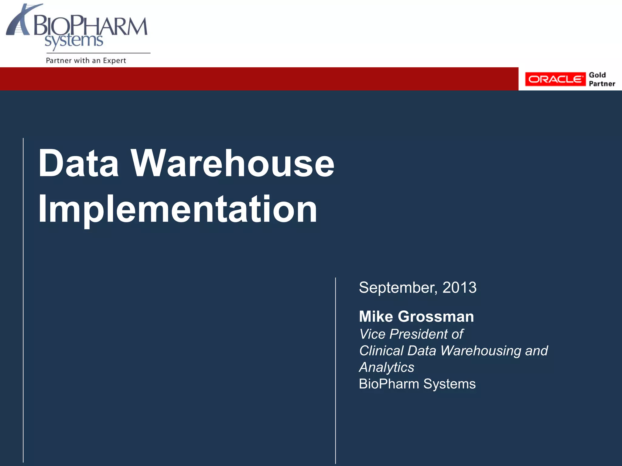 2013 OHSUG - Clinical Data Warehouse Implementation | PPT