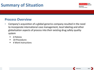 2013 OHSUG - Facilitating Pharmacovigilance Globalization with Process ...