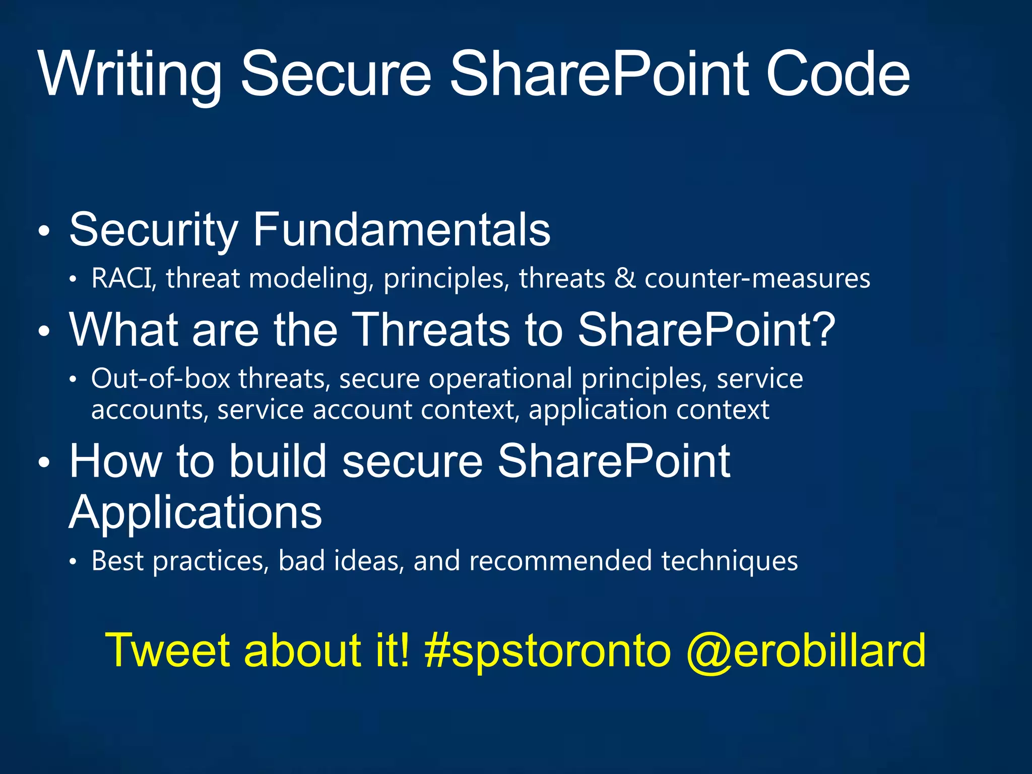 Writing Secure SharePoint Code - SharePoint Saturday Toronto | PPT