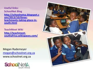 2013 what is a teach meet - schoolnet sa | PPTX | Educational ...