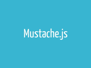 #6 - Template Engine: Mustache.js