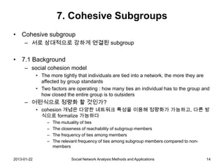 Social Network Analysis : Methods and Applications Chapter 6 and 7 | PPTX