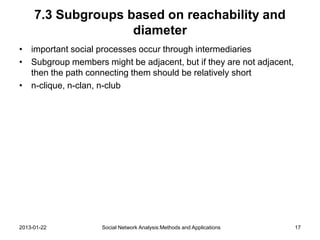 Social Network Analysis : Methods and Applications Chapter 6 and 7 | PPTX