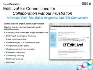 Ephox corp's EditLive! rich text editor for IBM Connections to be Unveiled at IBM Connect 2013 | PPT