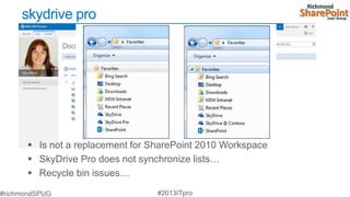 Richmond SharePoint User Group - SharePoint 2013 a Brief Capability Overview | PPT