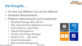Richmond SharePoint User Group - SharePoint 2013 a Brief Capability Overview | PPT
