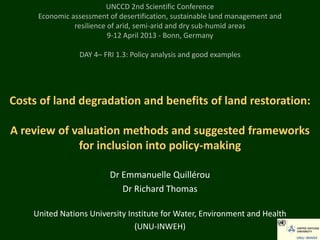 Emmanuelle QUILLEROU "Costs of land degradation and benefits of land ...
