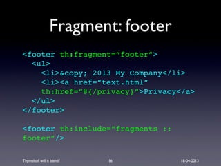 Thymeleaf, will it blend? | PPT