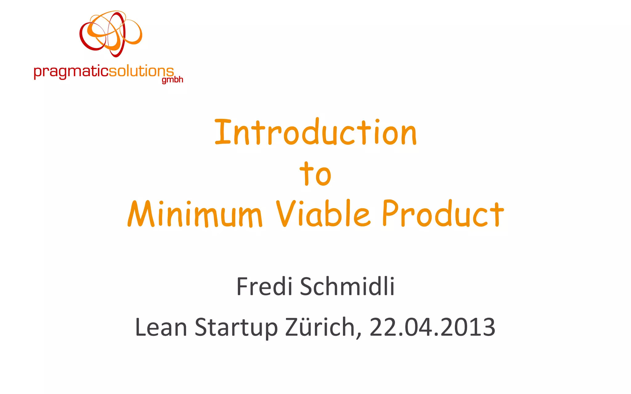 Lean Startup Zurich- MVPS | PPT | Startups | Business