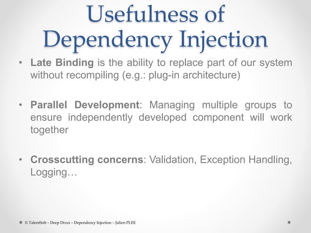Deep Dive Into Dependency Injection Ppt 