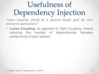 Deep Dive into Dependency injection | PPT