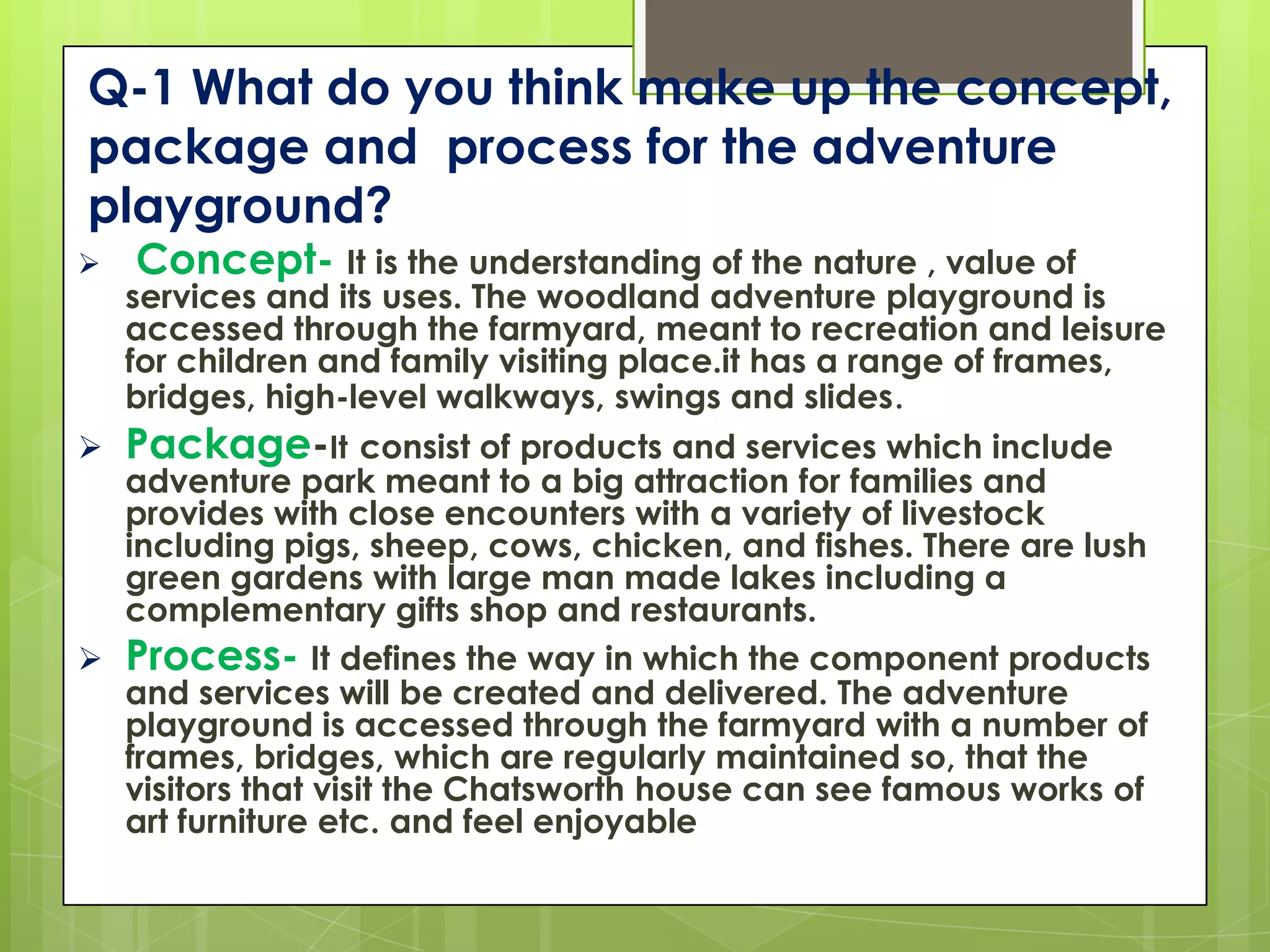 chatsworth the adventure playground decision- (all are student of ism ...
