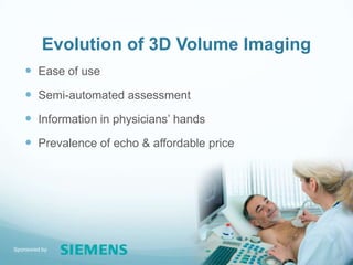 3D Volume Echocardiography: Answering the Challenges of the Right Heart ...