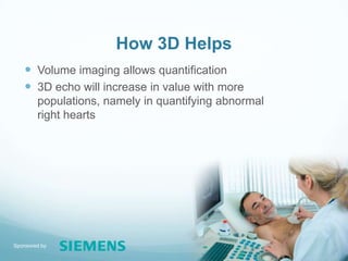 3D Volume Echocardiography: Answering the Challenges of the Right Heart ...
