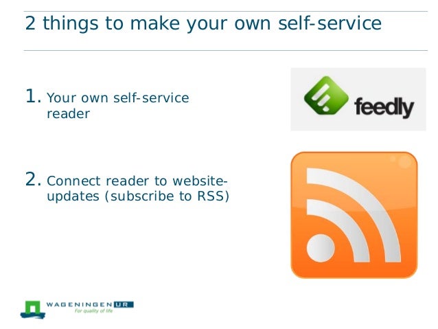 Information self-service: RSS + feedly