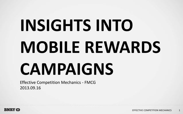 Effective Promotion Mechanics - INSIGHTS INTO MOBILE REWARDS CAMPAIGNS ...