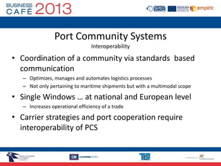 The ports as logistics platforms - the current metamorphosis of ...
