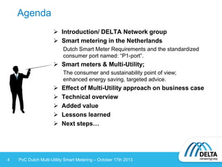 Dutch multi utility smart metering with direct in home feedback | PPTX