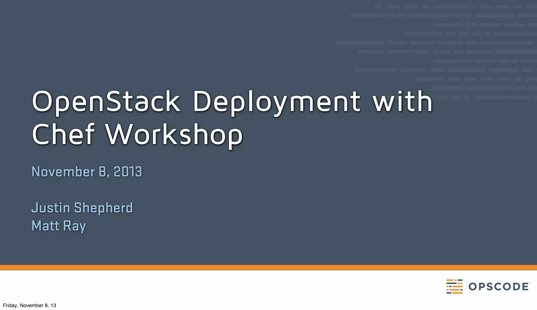 OpenStack Deployment with Chef Workshop | PPT