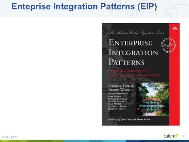 Enterprise Integration Patterns Revisited Eip Apache Camel Talend Esb