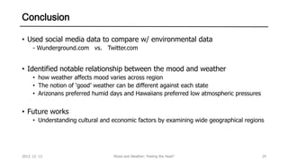 [DISC2013] Mood and Weather: Feeling the Heat? | PPTX | Weather | Science