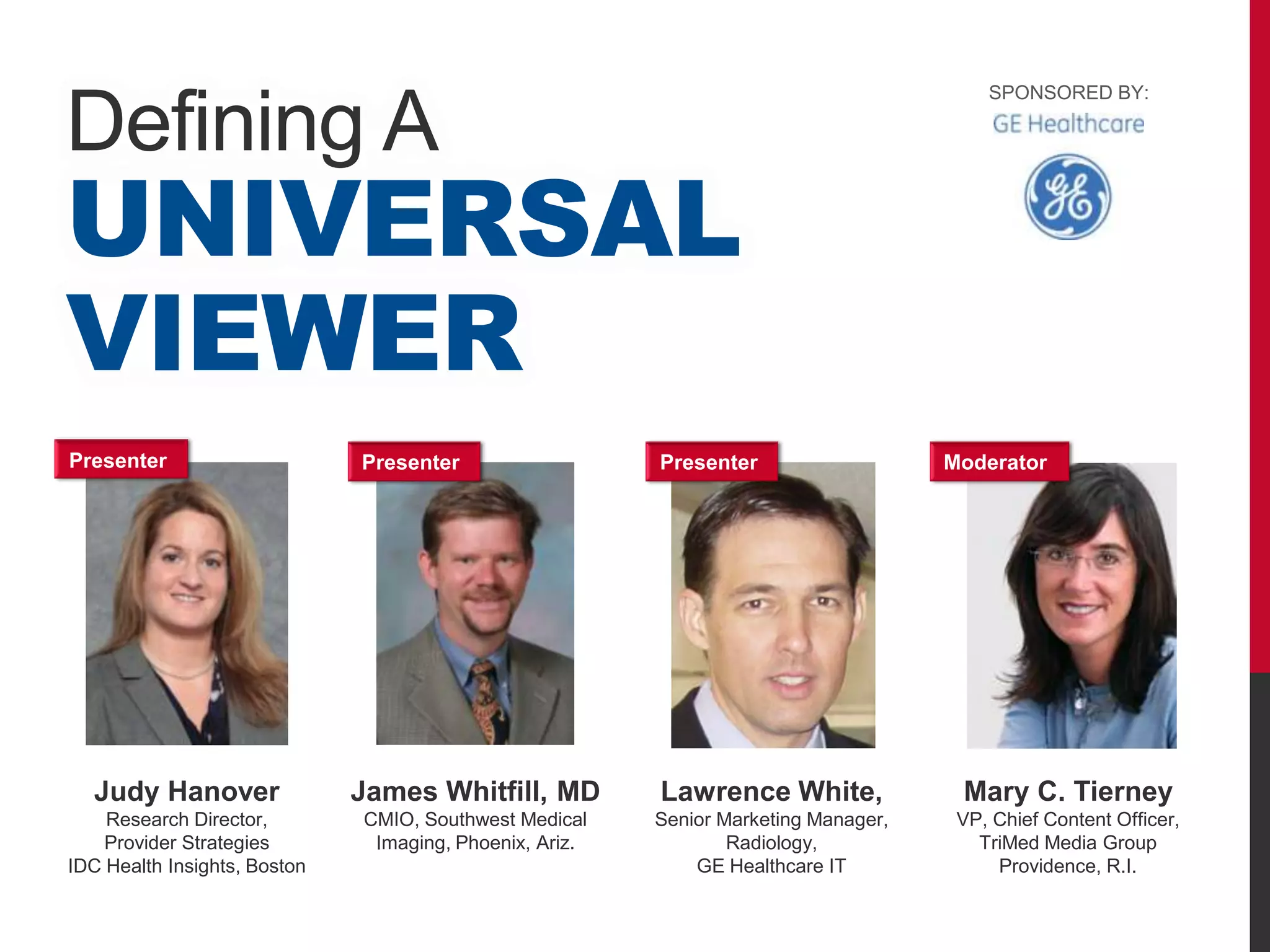 2013131 webinar slidedeck_ge_universal_viewer_final | PPT