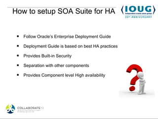 Oracle SOA Suite for High availability Enterprises | PPT