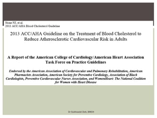 2013 ACC/AHA LIPID GUIDELINES | PPT