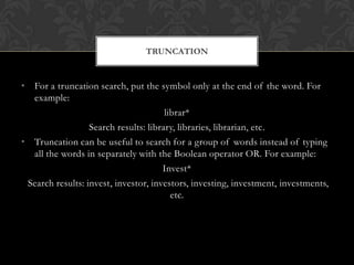 Online Search Techniques-Wildcards & Truncation | PPT