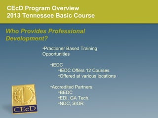 Understanding the CEcD Process, TN Basic Economic Development Course 2013 | PPT