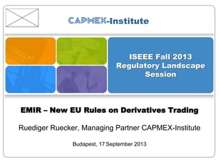 European Market Infrastructure Regulation (EMIR) - New EU Rules on ...