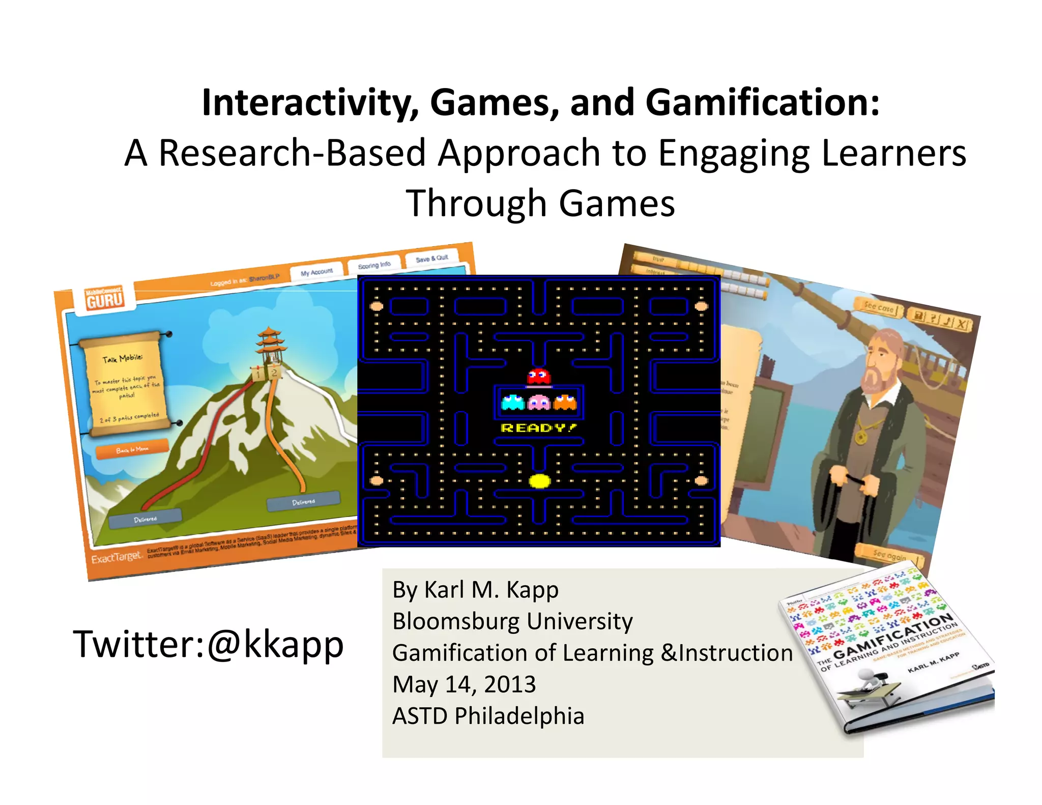 Interactivity, Games, and Gamification: A Research-Based Approach to ...