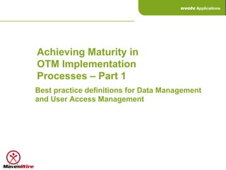 2013 OTM EU SIG evolv applications Data Management | PPT