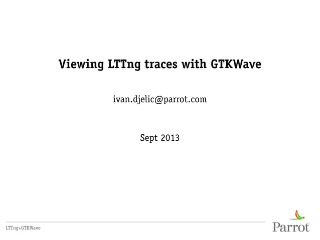 Kernel Recipes 2013 - Viewing real time ltt trace using gtkwave | PDF | Operating Systems ...