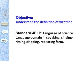 2013 lesson 1 the weather & commands.revised | PPTX | Weather | Science