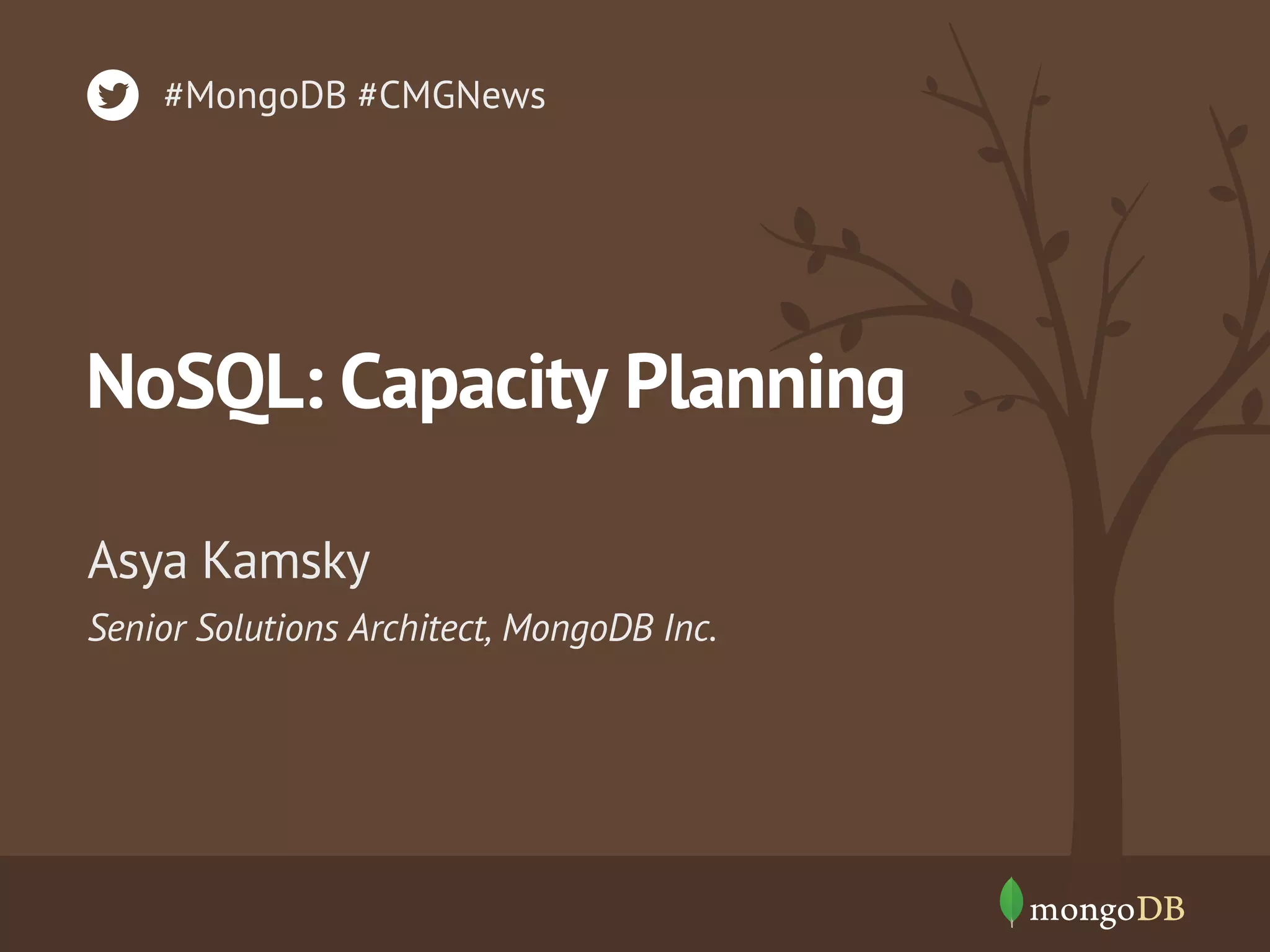 2013 CPM Conference, Nov 6th, NoSQL Capacity Planning | PPT