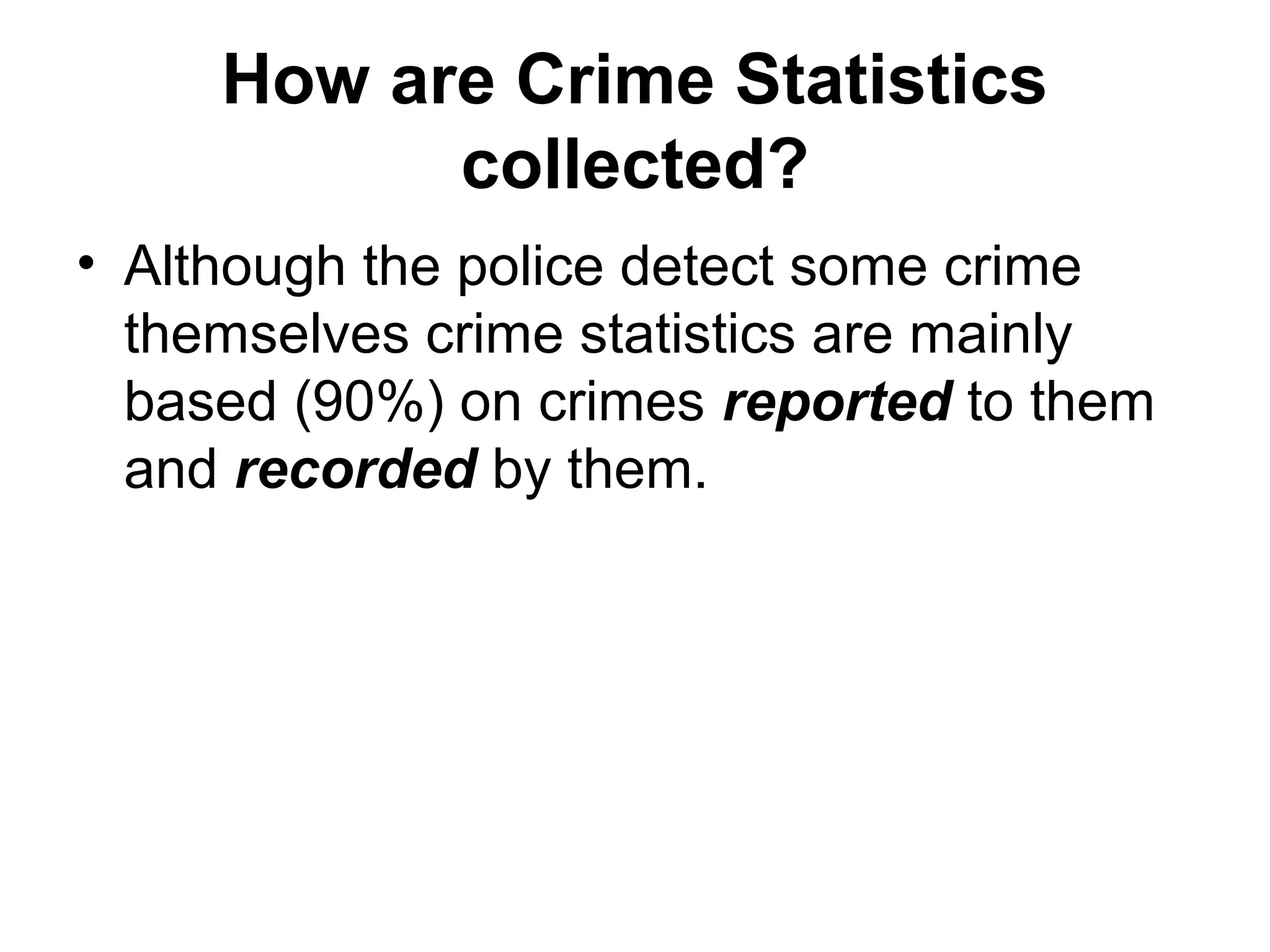 6 THREE WAYS OF MEASURING CRIME | PPT