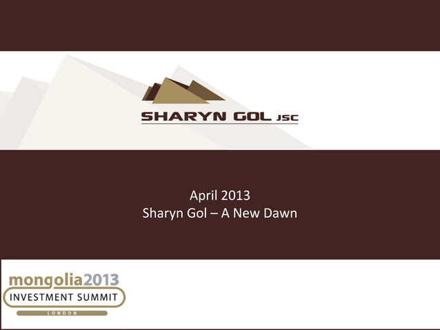 2013, PRESENTATION, Shariin gol-A New Dawn, Graham Chapman | PPT