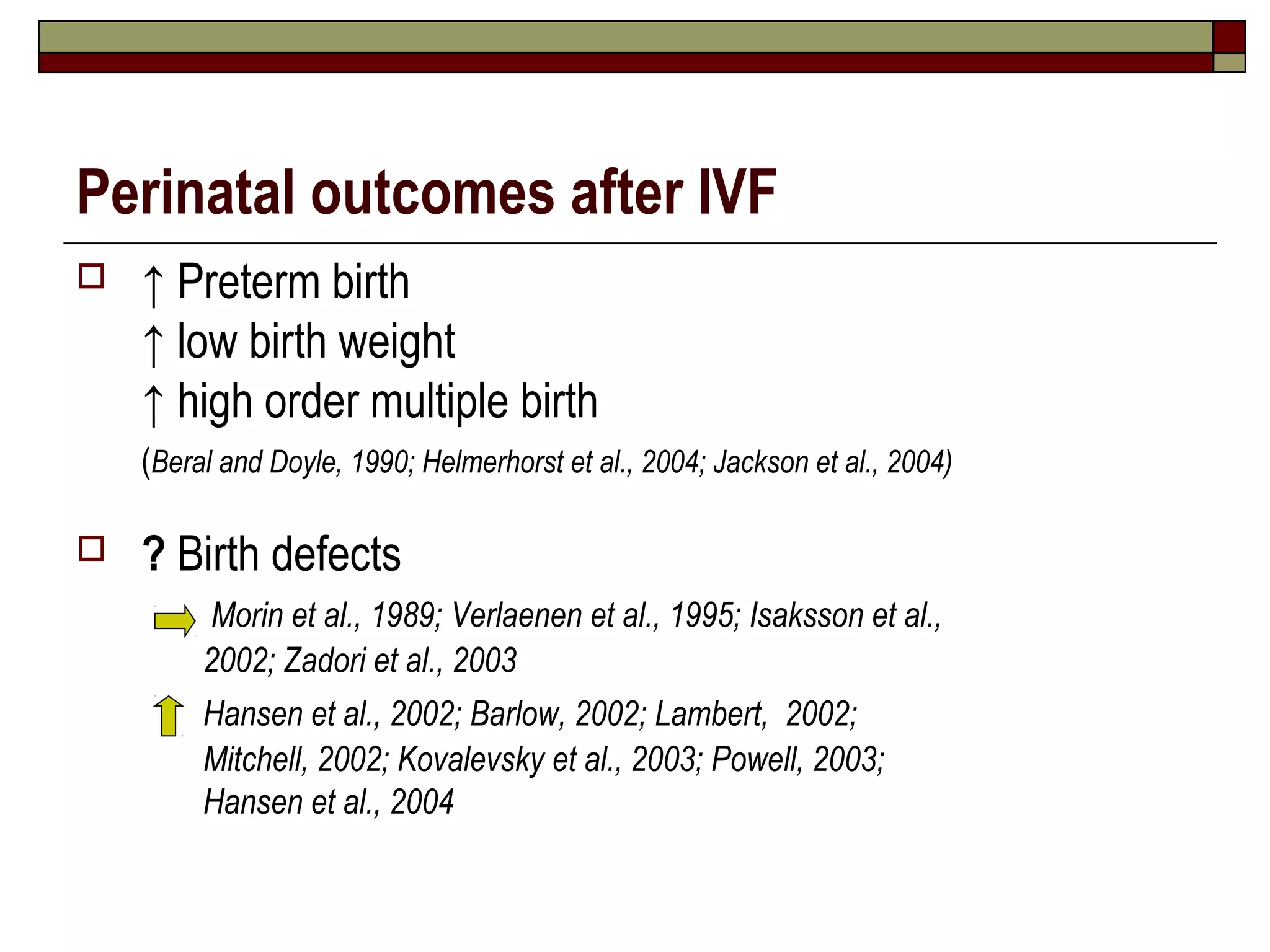 Birthdefect risk following assisted reproductive technology | PPT
