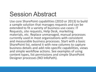 2013 SharePoint Fest DC - Build a SharePoint Intake/Request List | PPT